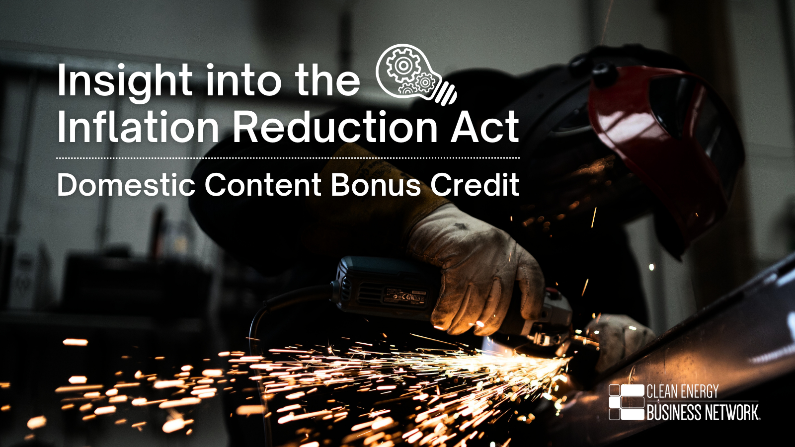 Domestic Content Requirements for IRA's Bonus Tax Credits