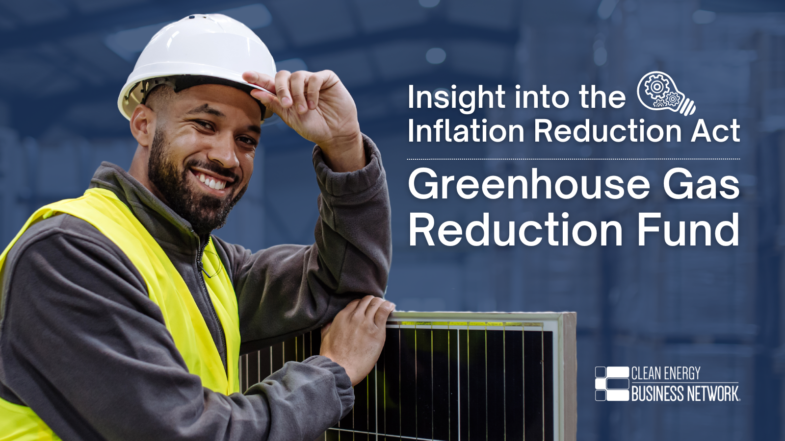 Insight into the Greenhouse Gas Reduction Fund