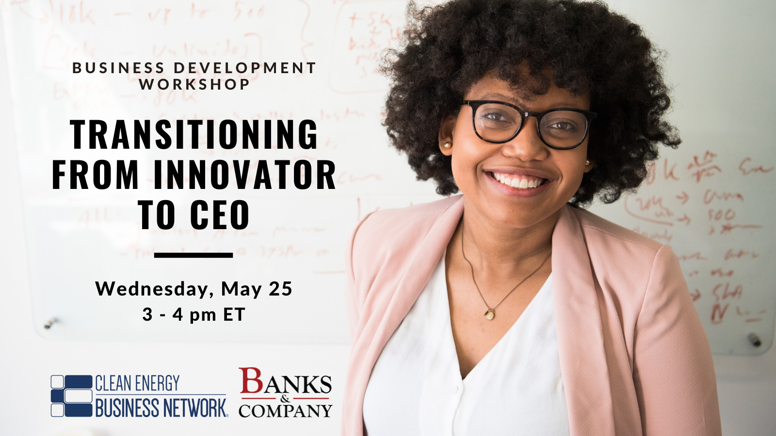 Transitioning from Innovator to CEO - Clean Energy Business Network